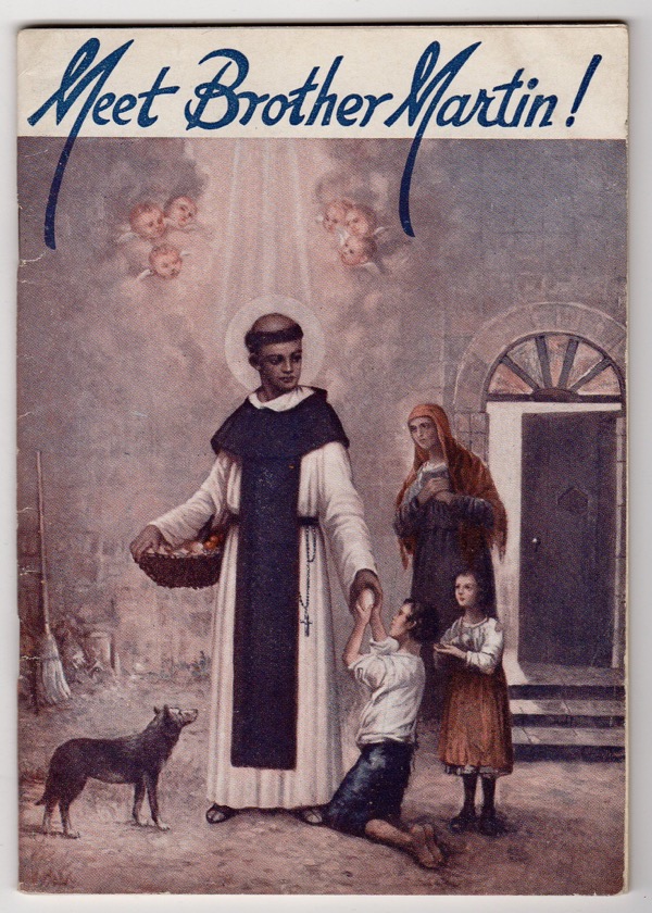 MEET BROTHER MARTIN!: A LITTLE LIFE OF BLESSED MARTIN DE PORRES ...