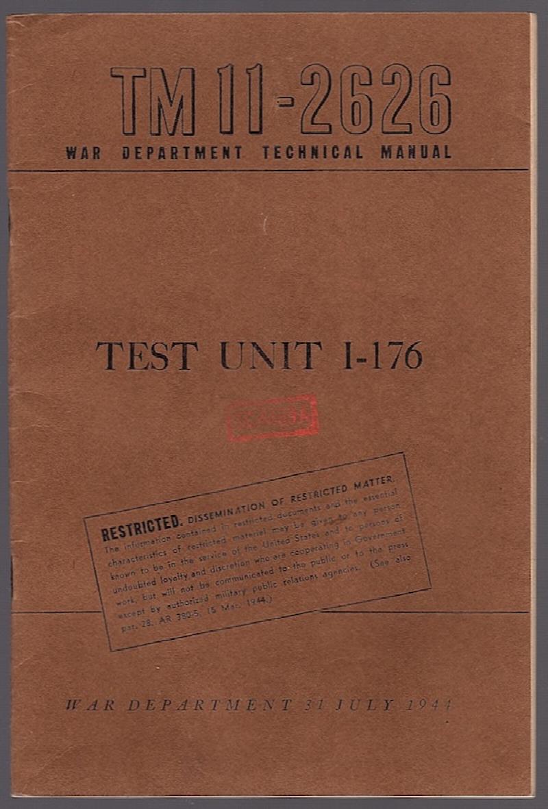 WAR DEPARTMENT TECHNICAL MANUAL, TM-2626: TEST UNIT I-176